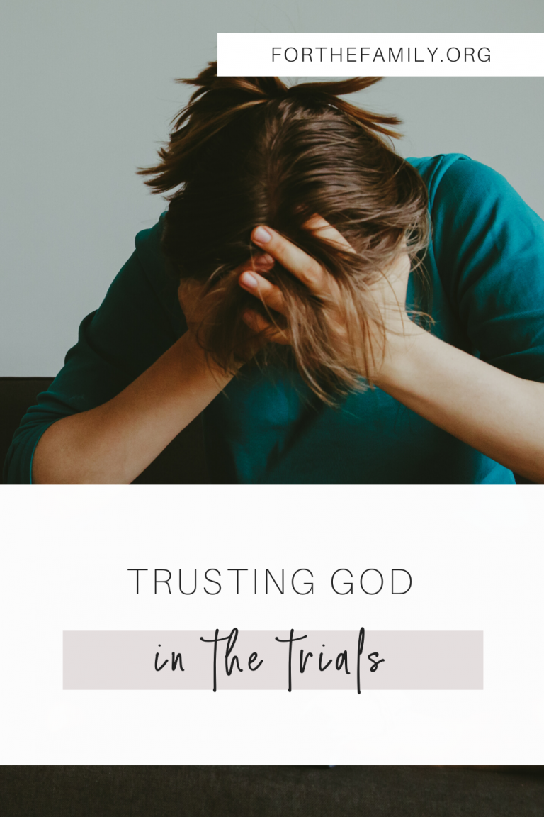 Trusting God in Trials - for the family