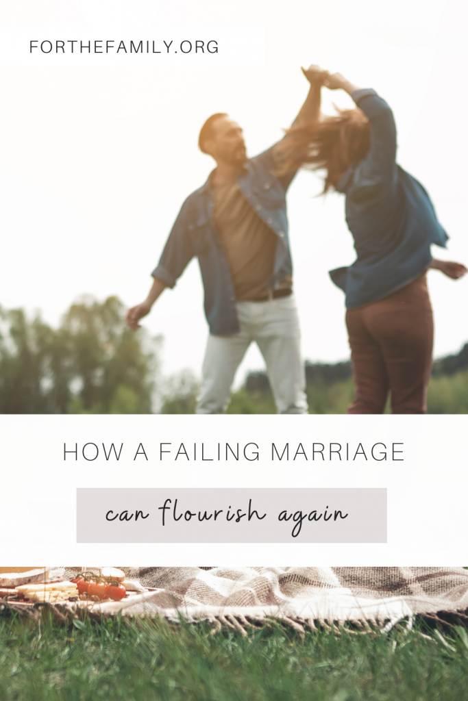 How a Failing Marriage can Flourish Again - for the family